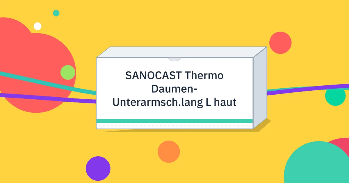 Symbolbild: Packung mit der Aufschrift SANOCAST Thermo Daumen-Unterarmsch.lang L haut (PZN 15260304) – Verfügbarkeit und Bezug in Apotheken in Frankfurt am Main