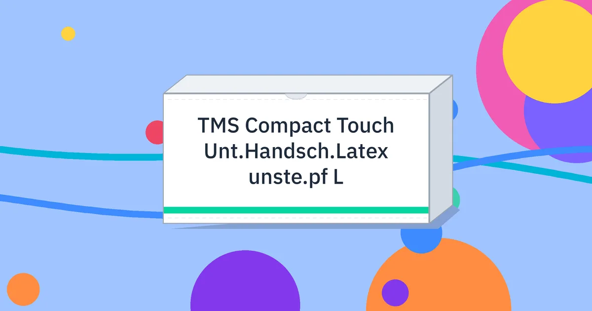 Symbolbild: Packung mit der Aufschrift TMS Compact Touch Unt.Handsch.Latex unste.pf L (PZN 20650792) – Verfügbarkeit und Bezug in Apotheken in Frankfurt am Main