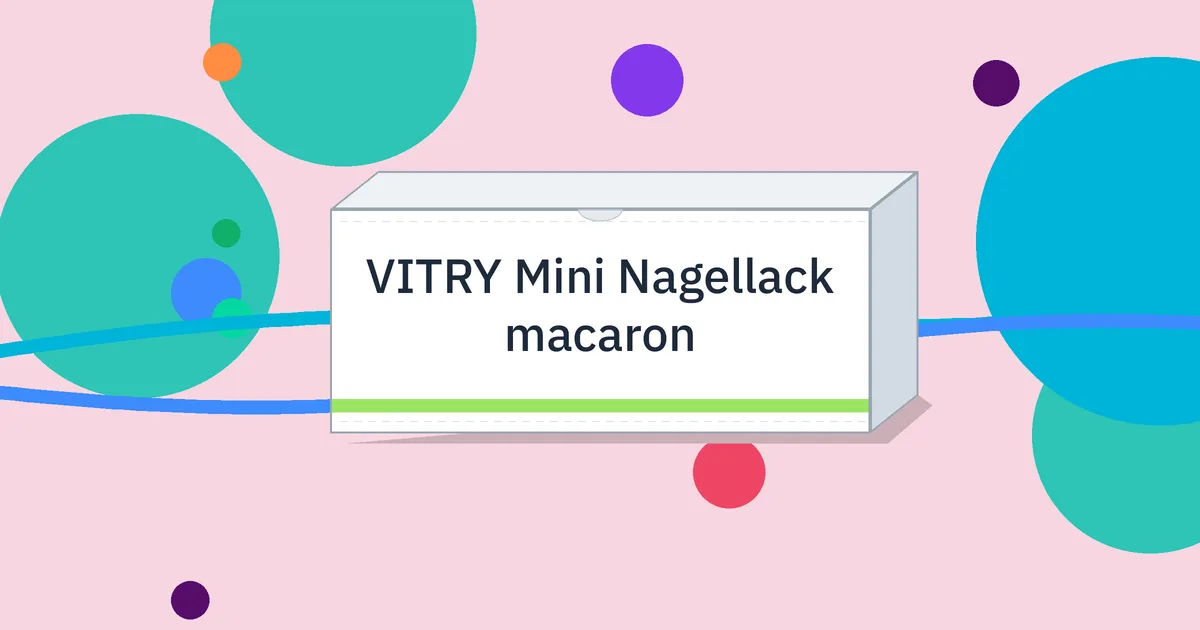 Symbolbild: Packung mit der Aufschrift VITRY Mini Nagellack macaron (PZN 13969501) – Verfügbarkeit und Bezug in Apotheken in Frankfurt am Main