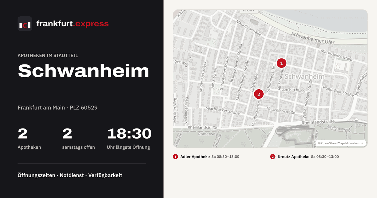 Karte der 2 Apotheken in Frankfurt-Schwanheim mit Samstagsöffnung